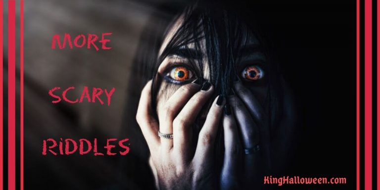 23 More Scary Riddles - King Halloween